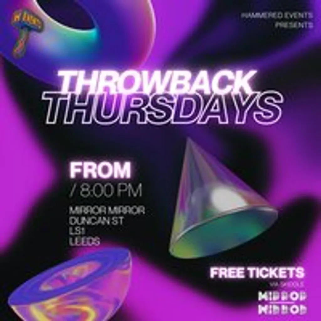 Throwback Thursdays | Mirror Mirror Leeds Thu 30 October 2025