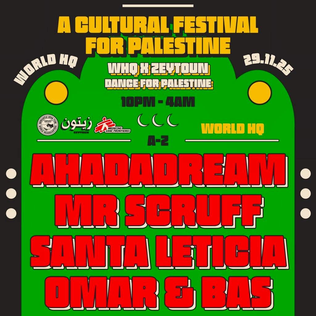 Zeytoun presents 2 Years On - Mr Scruff, Ahadadream & More - A C | World Headquarters Newcastle ...