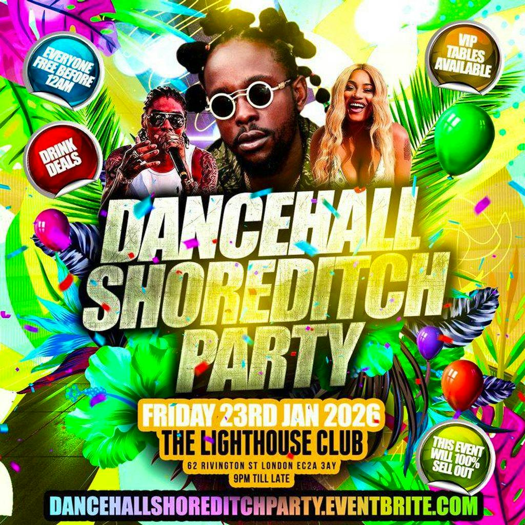 Tickets: Dancehall Shoreditch Party | The Lighthouse Bar And Club ...