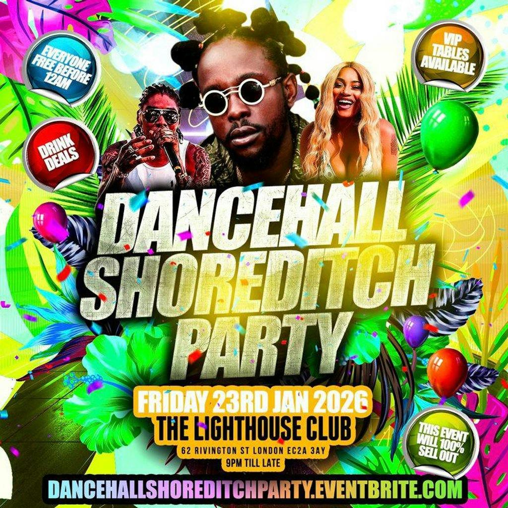 Tickets: Dancehall Shoreditch Party | The Lighthouse Bar And Club ...