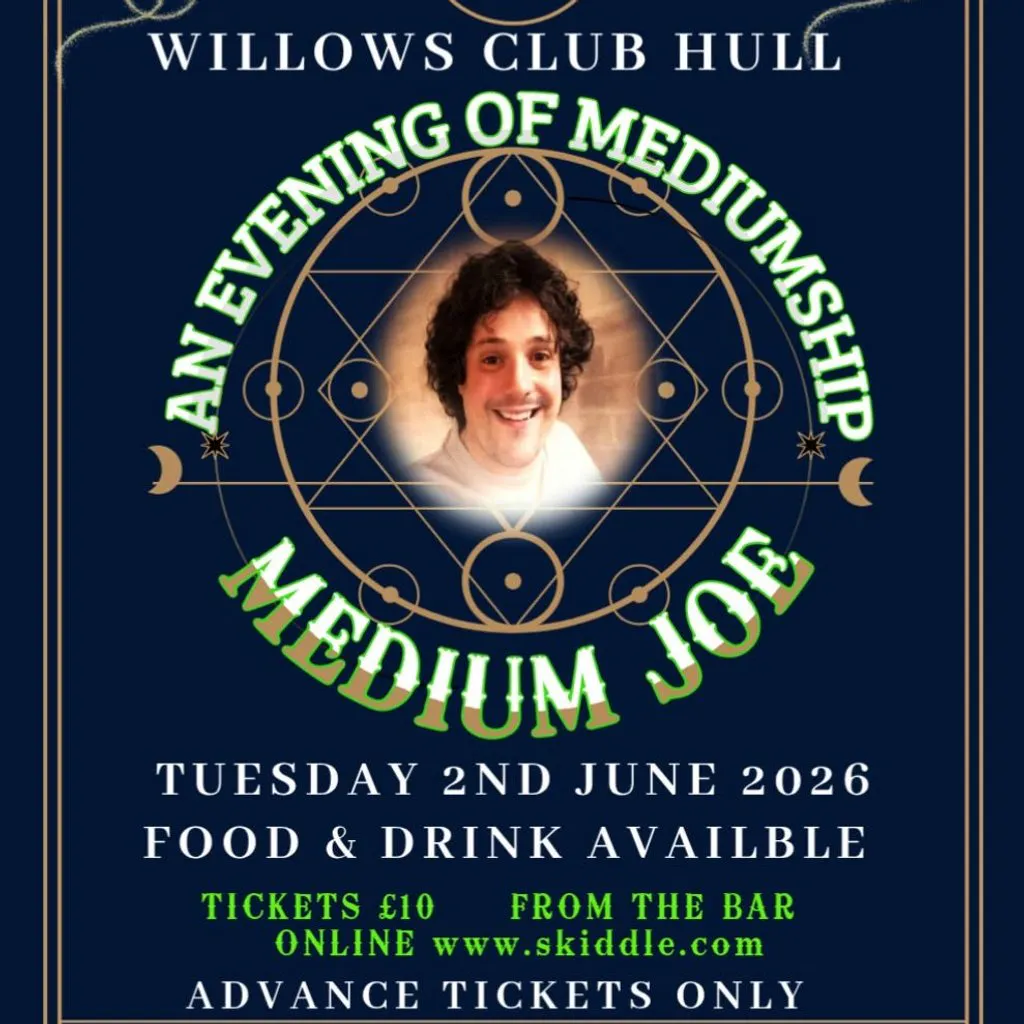 Tickets: An evening of Mediumship with Medium Joe | Willows Club Hull ...