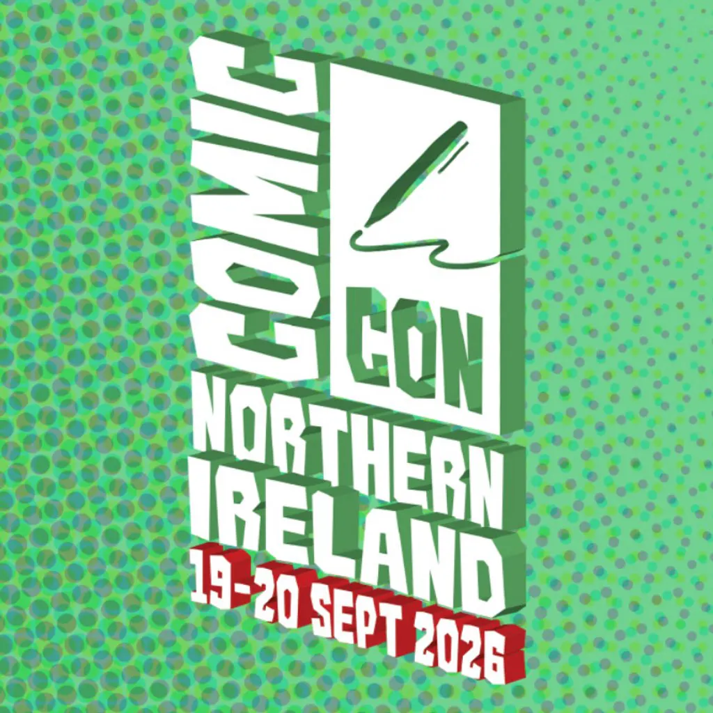 Tickets: Comic Con Northern Ireland | Eikon Exhibition Centre Lisburn ...