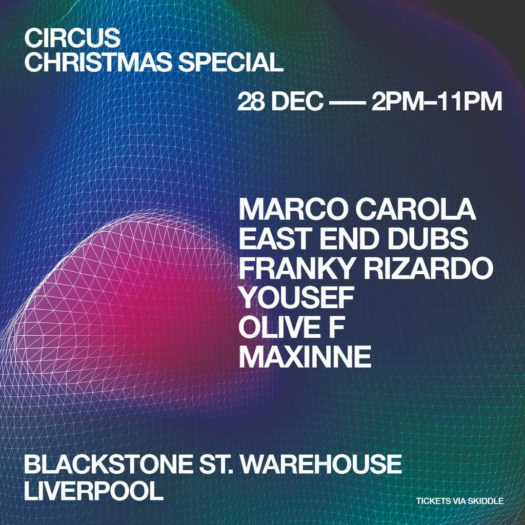 Circus Christmas Special | Blackstone Street Warehouse Liverpool Sun 28 ...
