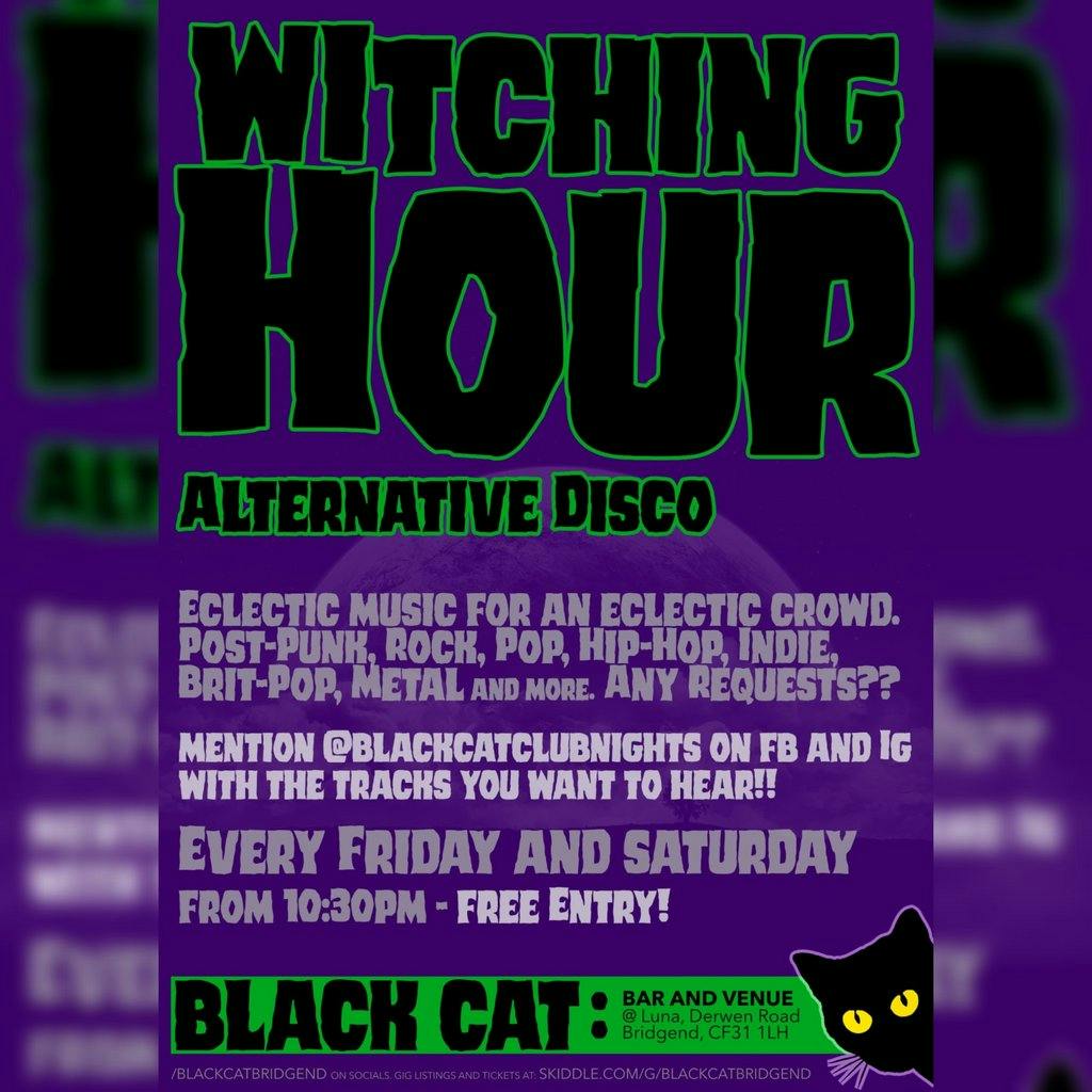 Witching Hour Alternative Club Night | Black Cat Bridgend Bridgend Sat ...