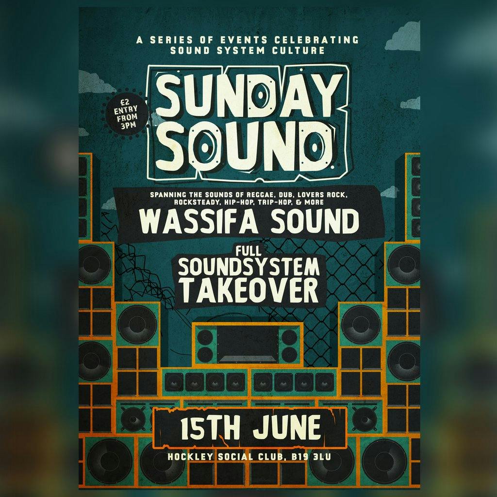 Sunday Sound: WASSIFA SOUND | Hockley Social Club Birmingham Sun 15 ...