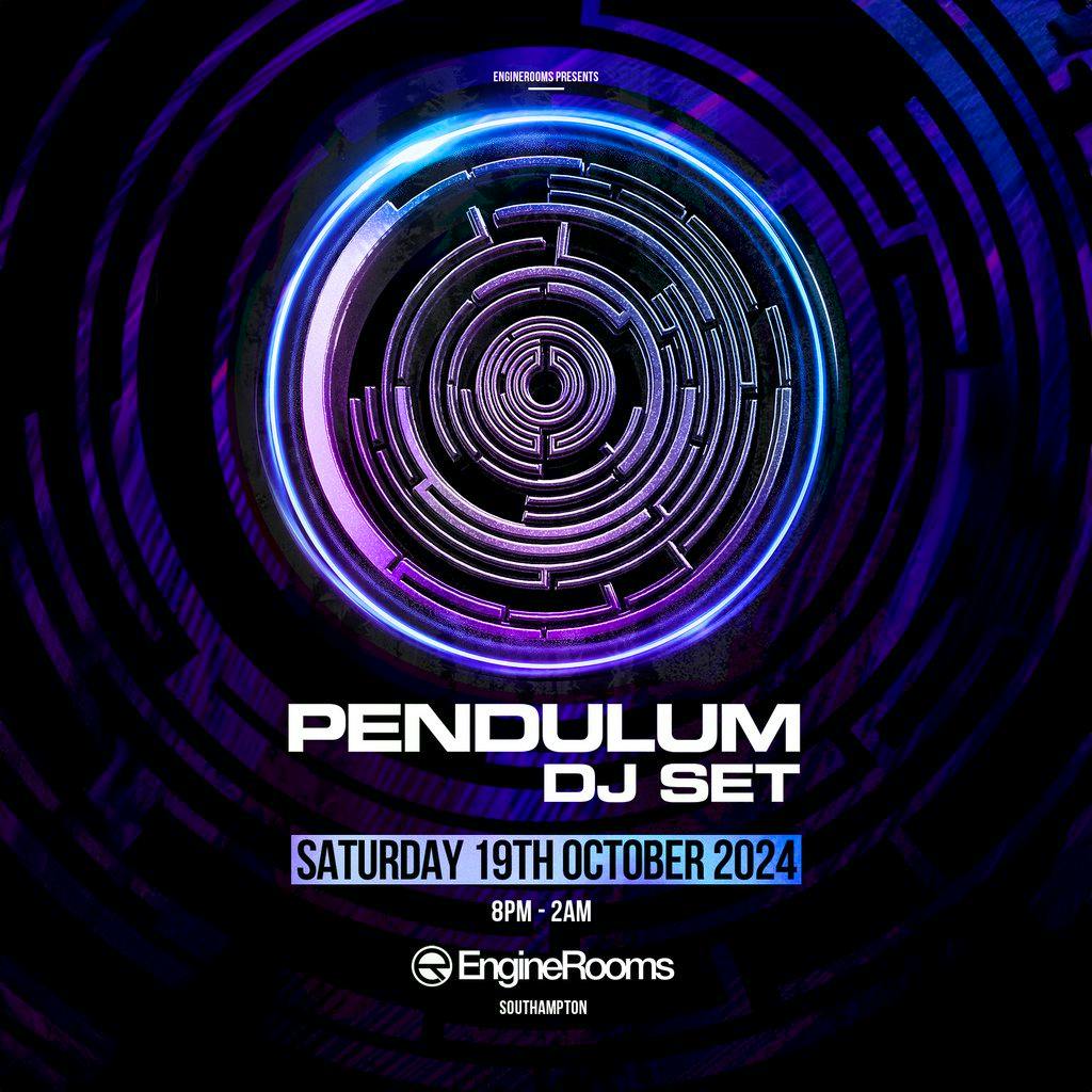 Tickets: Pendulum DJ Set Southampton | EngineRooms Southampton Sat 19 ...