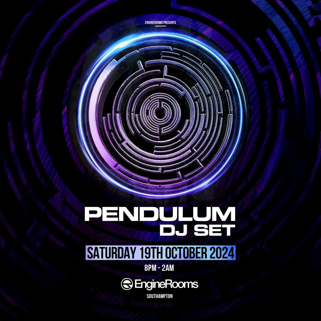 Tickets: Pendulum DJ Set Southampton | EngineRooms Southampton Sat 19 ...