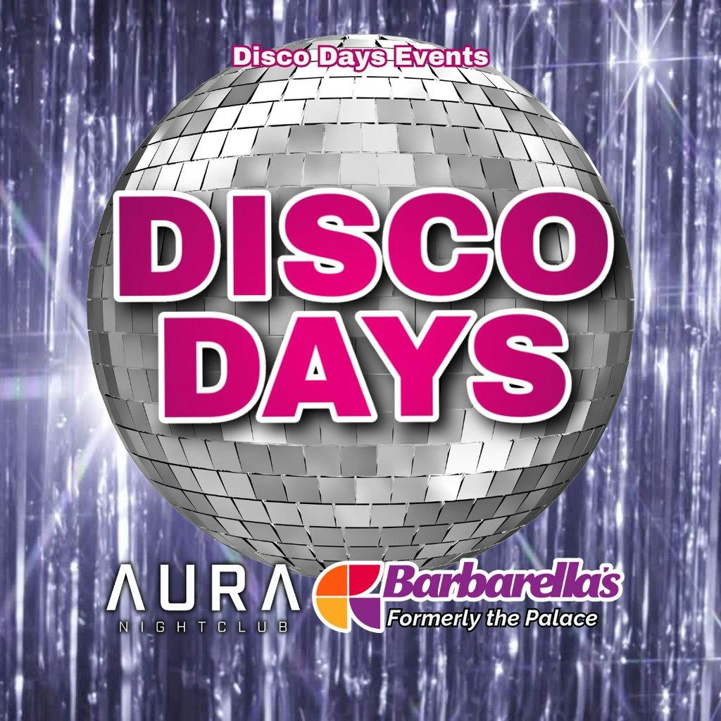 Disco Days Vs Old Skool Days Aberdeen | Aura Nightclub Aberdeen Sat 12 July 2025