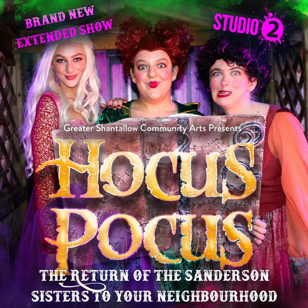 Thursday 30th Hocus Pocus | Greater Shantallow Community Arts Derry Thu ...