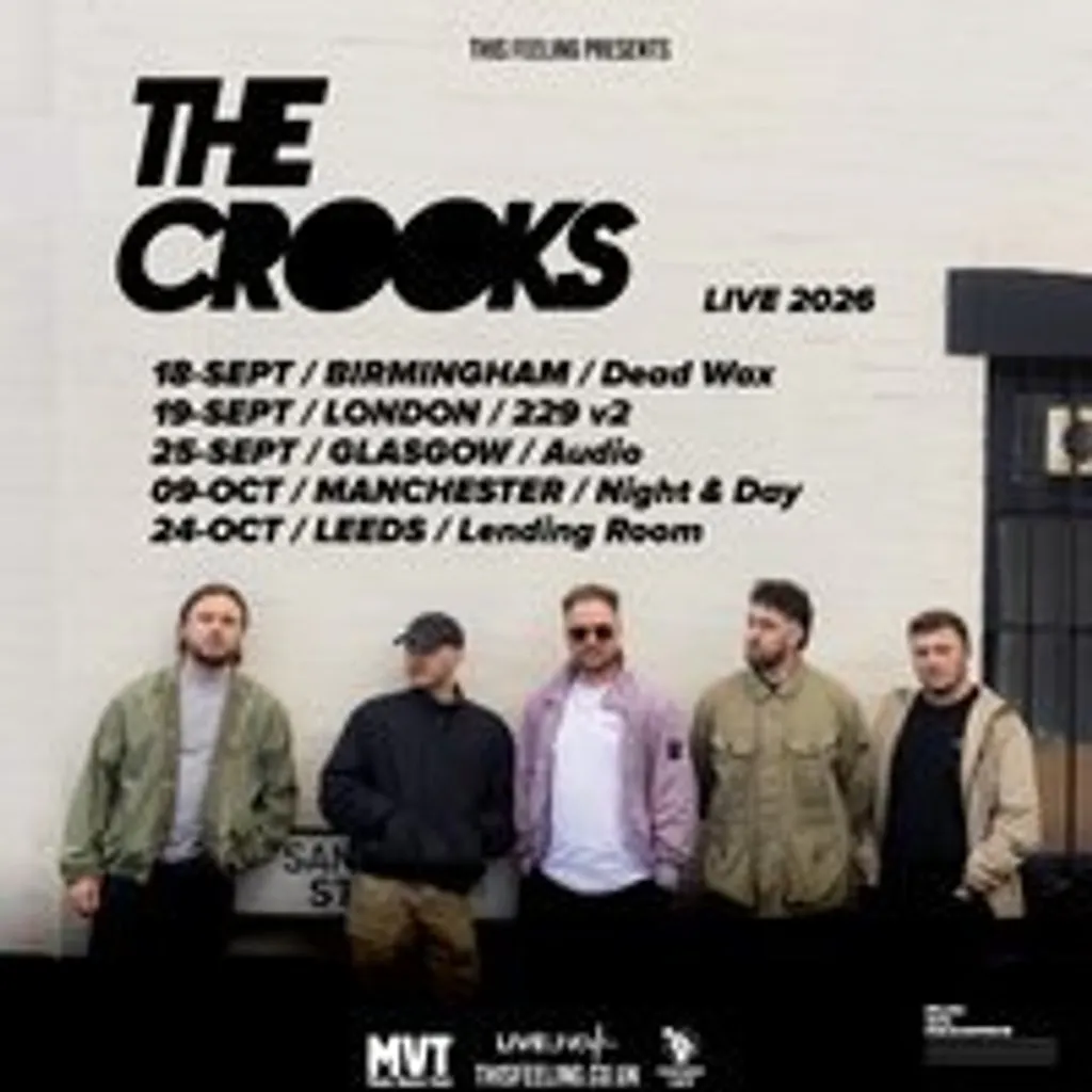 Tickets: The Crooks - Glasgow | Audio Glasgow Fri 25 September 2026