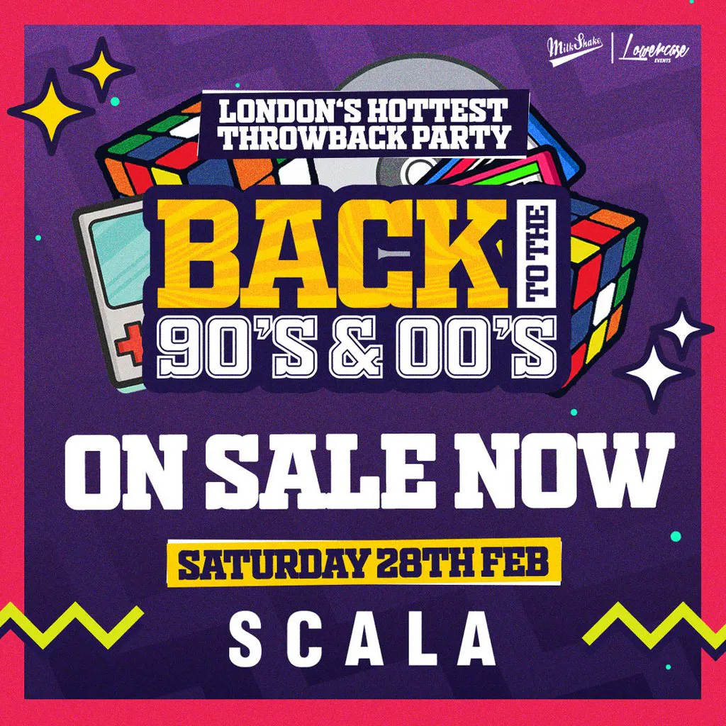 Back To The 90'S & 00'S: Throwback Session | The Scala Kings Cross Sat ...