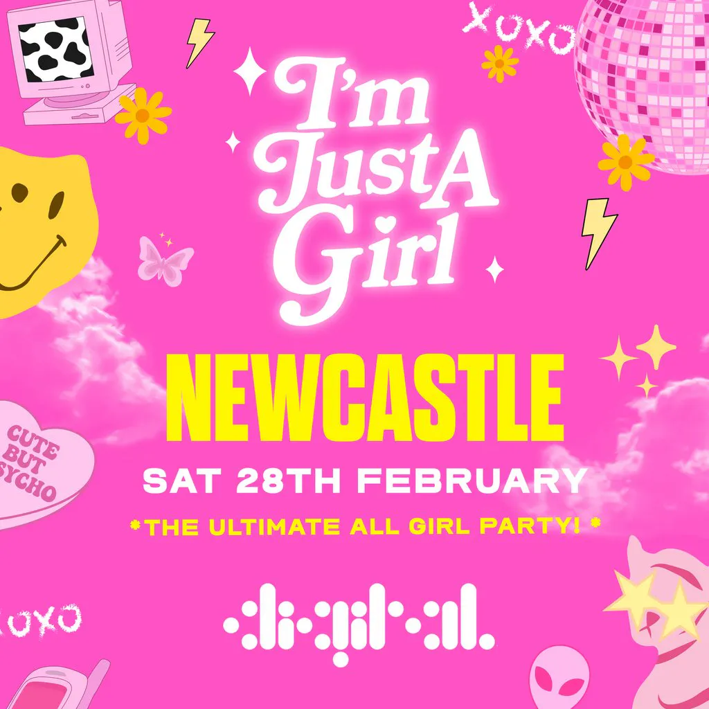 Tickets: I'm Just a Girl - The All Girl Dayparty - Newcastle | Digital ...