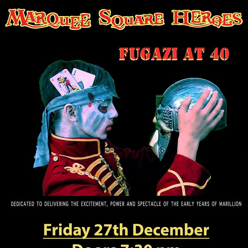 Marquee Square Heroes - Fugazi at 40 | The Castle And Falcon Birmingham Fri 27 December 2024