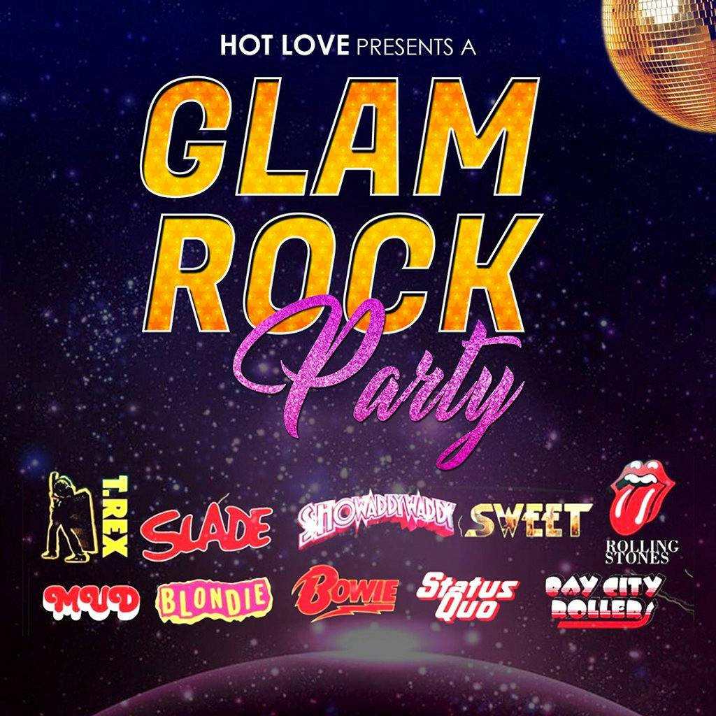 Hot Love Presents a Glam Rock Party | The Ferry Glasgow Sat 12 April 2025