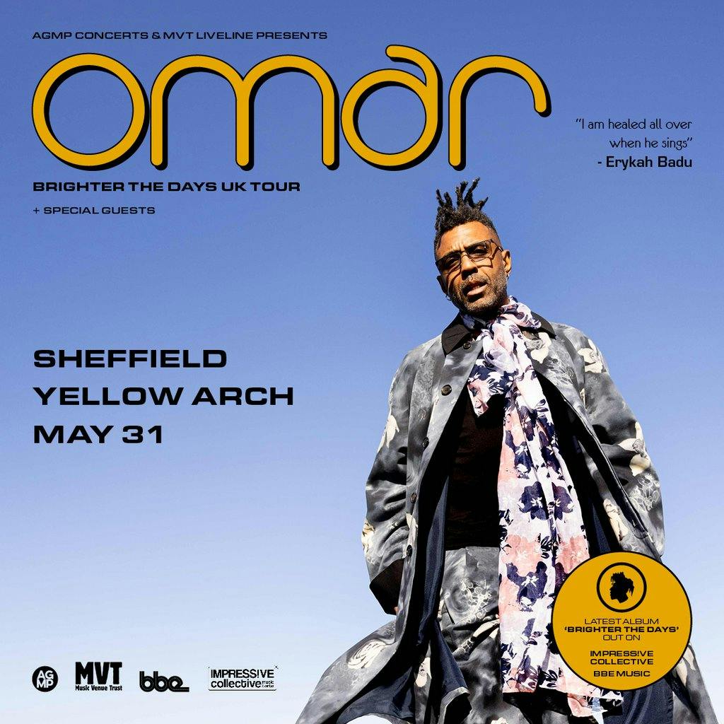 Tickets: Omar 'Brighter The Days' | Yellow Arch Studios Sheffield Sun 31 May 2026