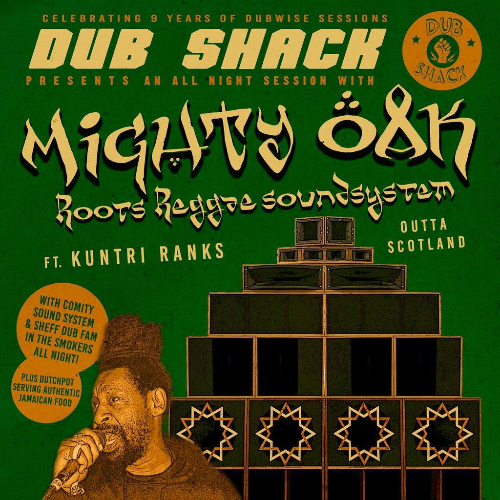 Tickets: DUB SHACK // Mighty Oak sound system | Dryad Works Sheffield ...
