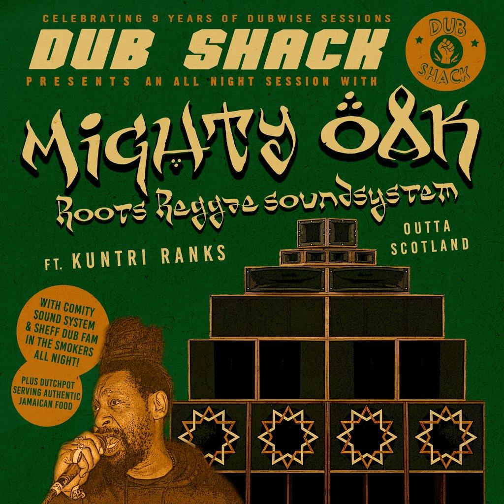 Tickets: DUB SHACK // Mighty Oak sound system | Dryad Works Sheffield ...
