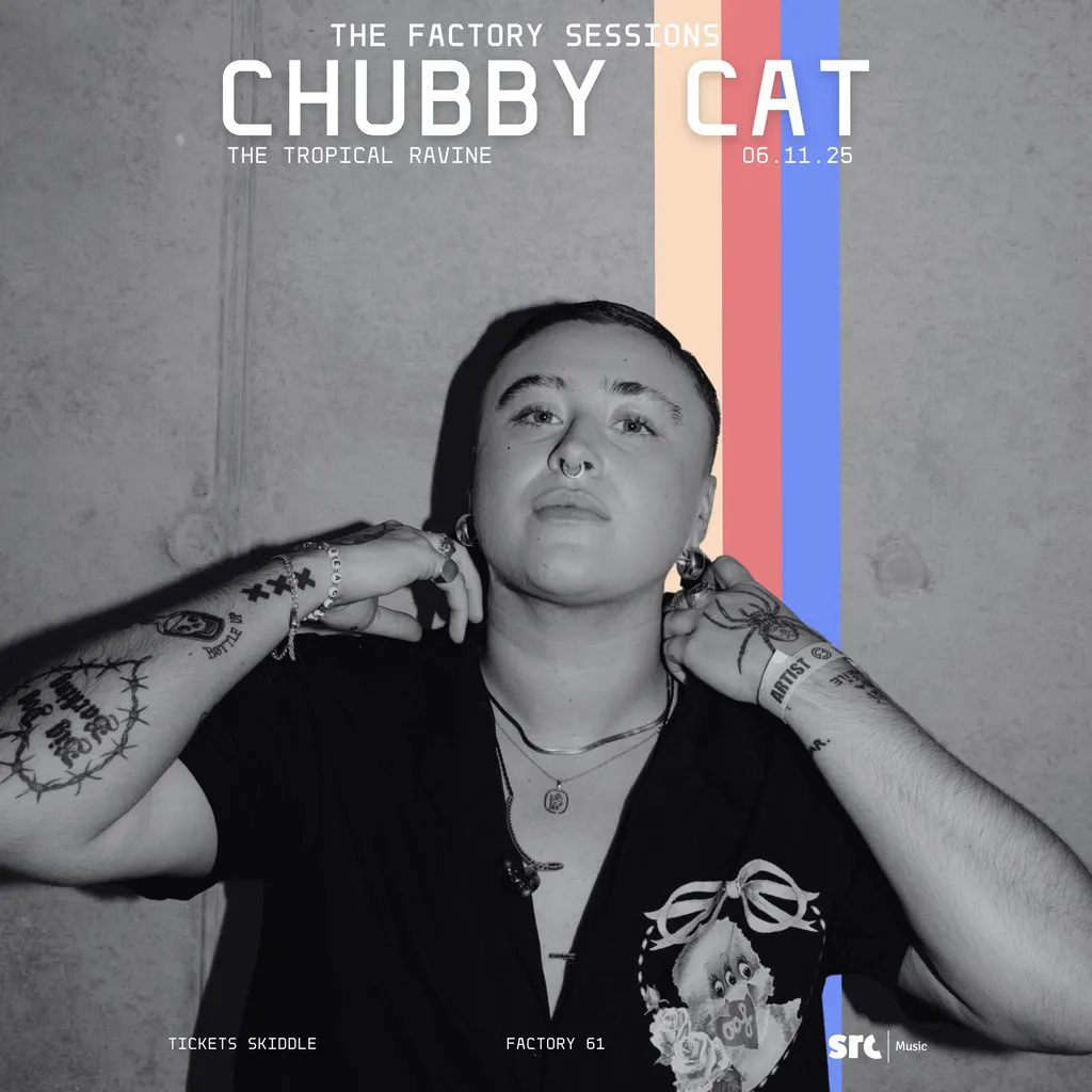 THE FACTORY SESSIONS: Chubby Cat | The Tropical Ravine Belfast Thu 06 ...