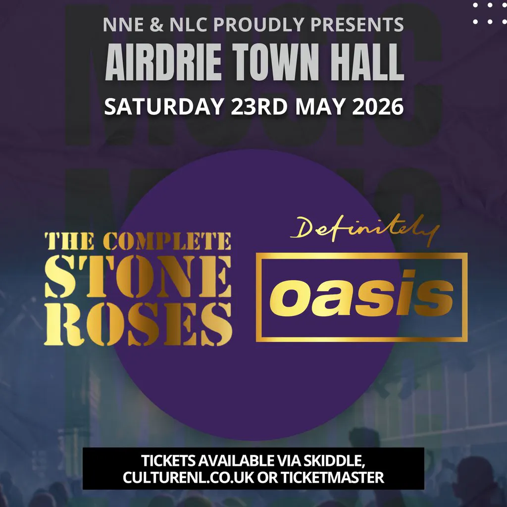The Complete Stone Roses & Definitely Oasis - Airdrie Town Hall ...