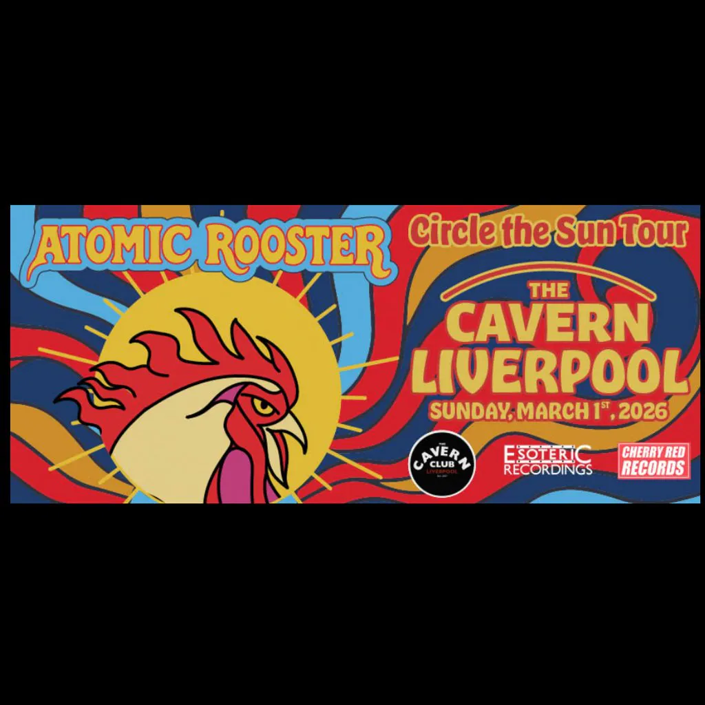 Atomic Rooster @ The Cavern Club | Cavern Club Liverpool Sun 01 March 2026