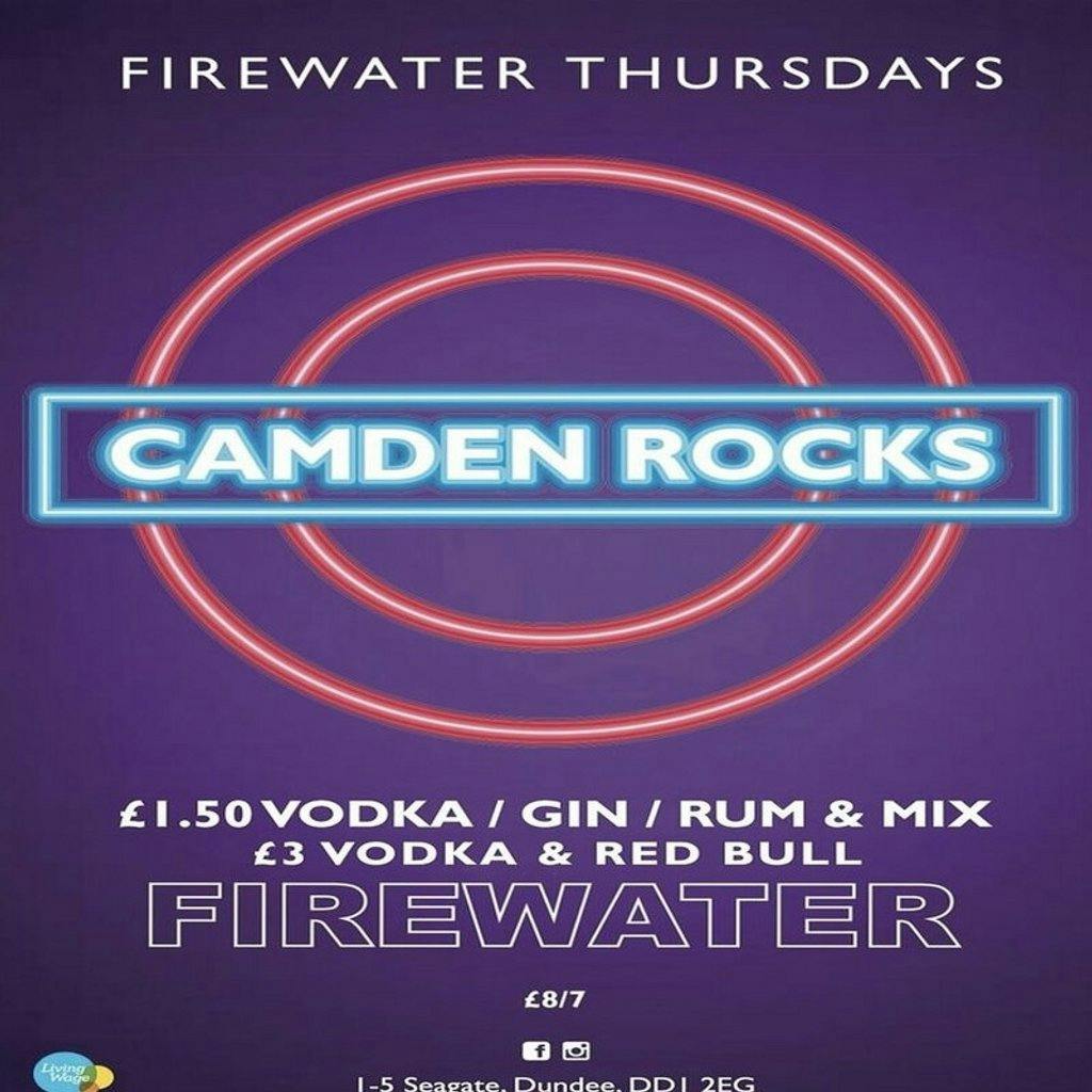 Camden Rocks - Firewater Dundee | Firewater Dundee Dundee Thu 20 ...