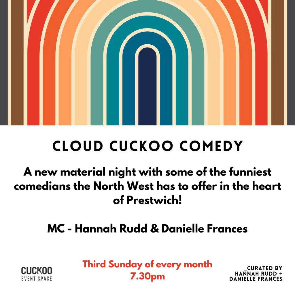 Cuckoo comedy, Prestwich | Cuckoo (Prestwich) Manchester Sun 20 October ...