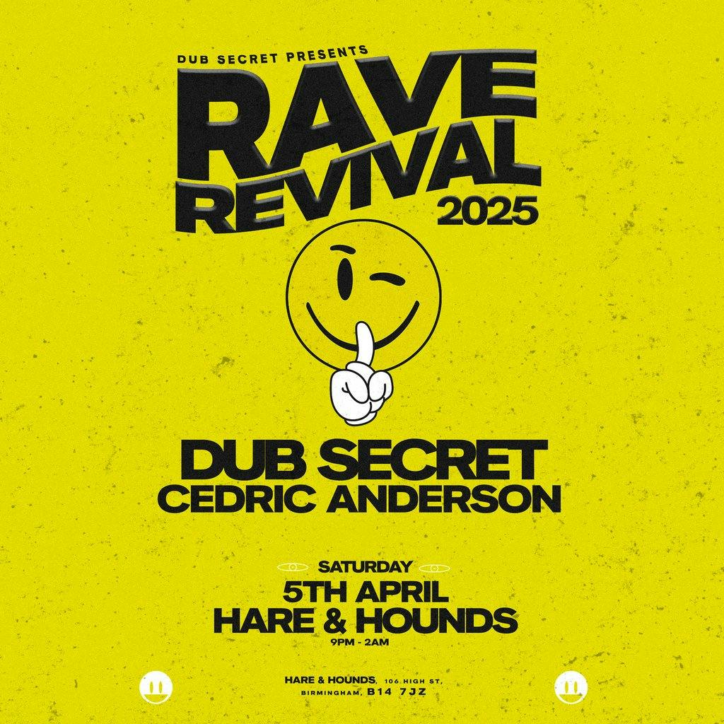 Rave Revival | Hare And Hounds Kings Heath Birmingham Sat 05 April 2025