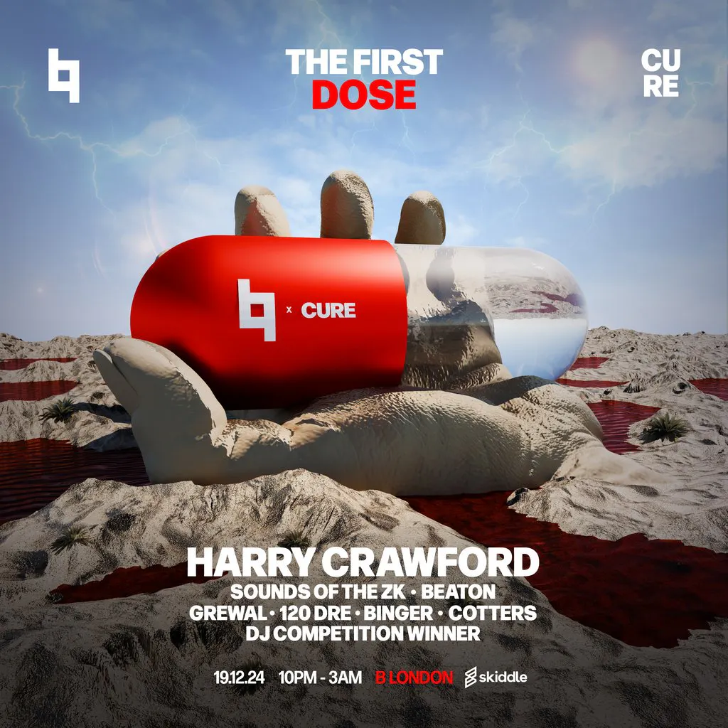Cure Presents: The First Dose | B London London Thu 19 December 2024