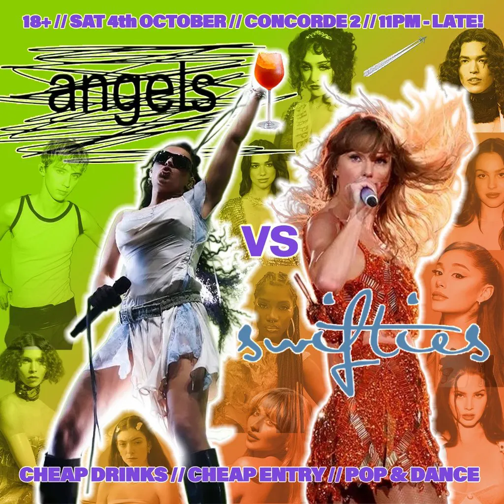 Angels vs Swifties | The Concorde 2 Brighton Sat 04 October 2025