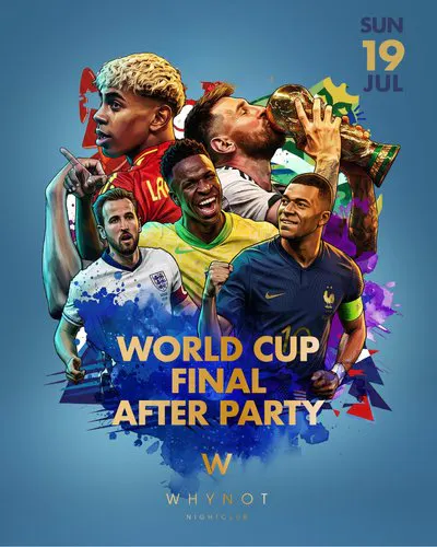 Tickets: World Cup Final Afterparty - Why Not Nightclub Edinburgh | Why ...