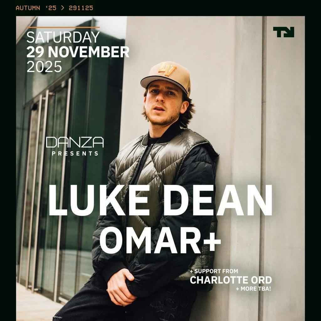Luke Dean, Omar+ & more! | Tank Nightclub Sheffield Sat 29 November 2025