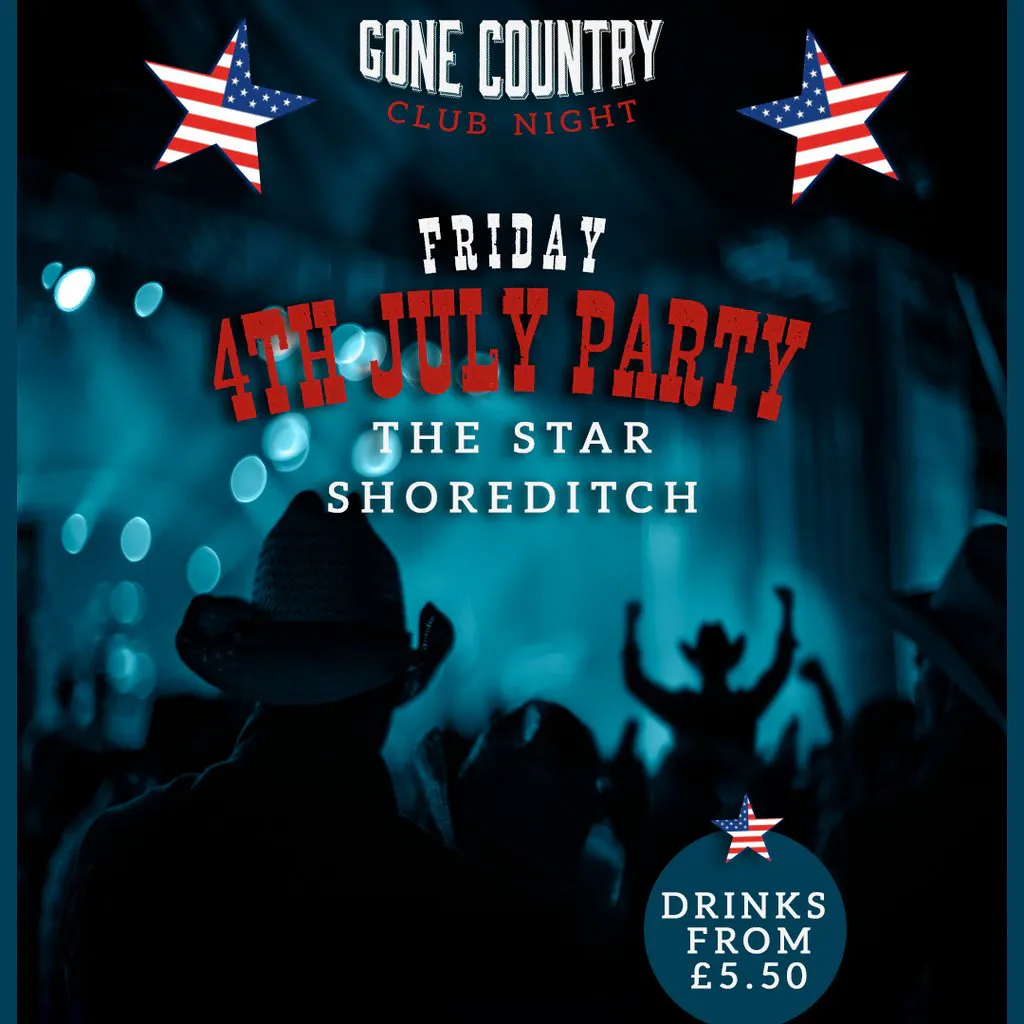 4th July Party - US Independence Day @ The Star in Shoreditch | The ...