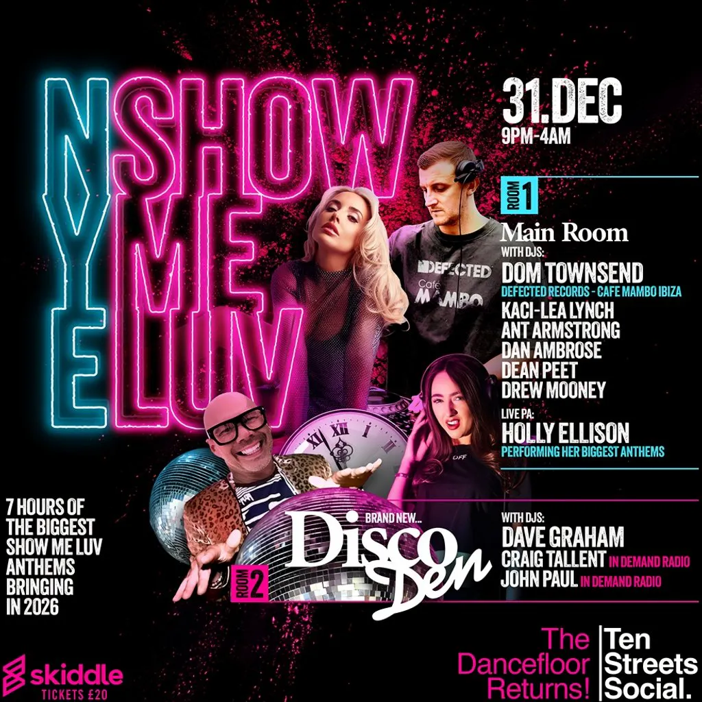 Show Me Luv NYE | @ten Streets Liverpool Liverpool Wed 31 December 2025 NYE