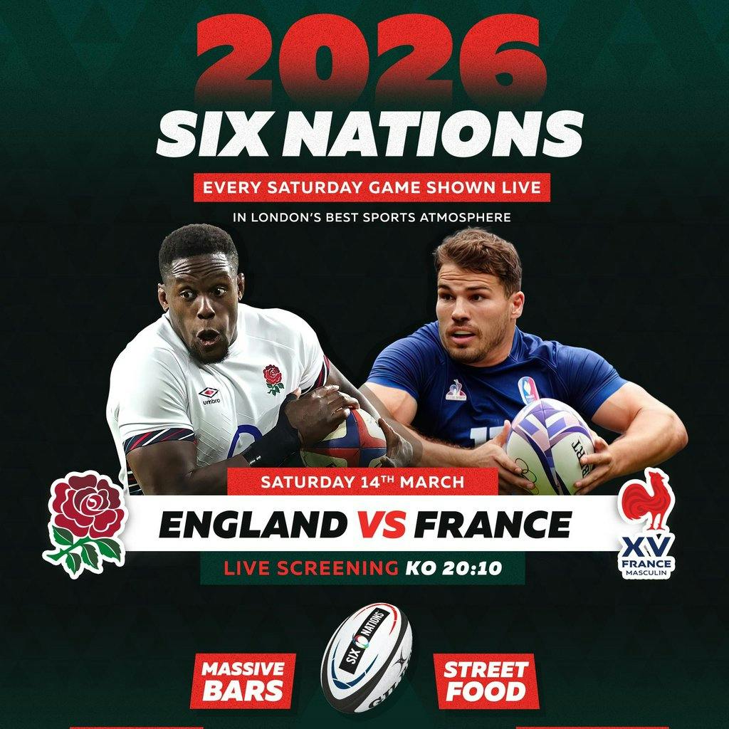 Tickets: Six Nations Live Screening - England vs France | Vauxhall Food ...