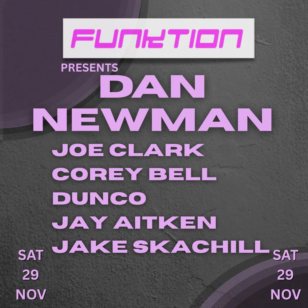 Funktion presents Dan Newman | The Venue Dumfries Dumfries Sat 29 ...