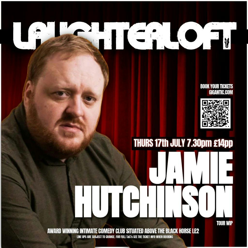Tickets: JAMIE HUTCHINSON: wip | Black Horse Aylestone Leicester Thu 17 ...