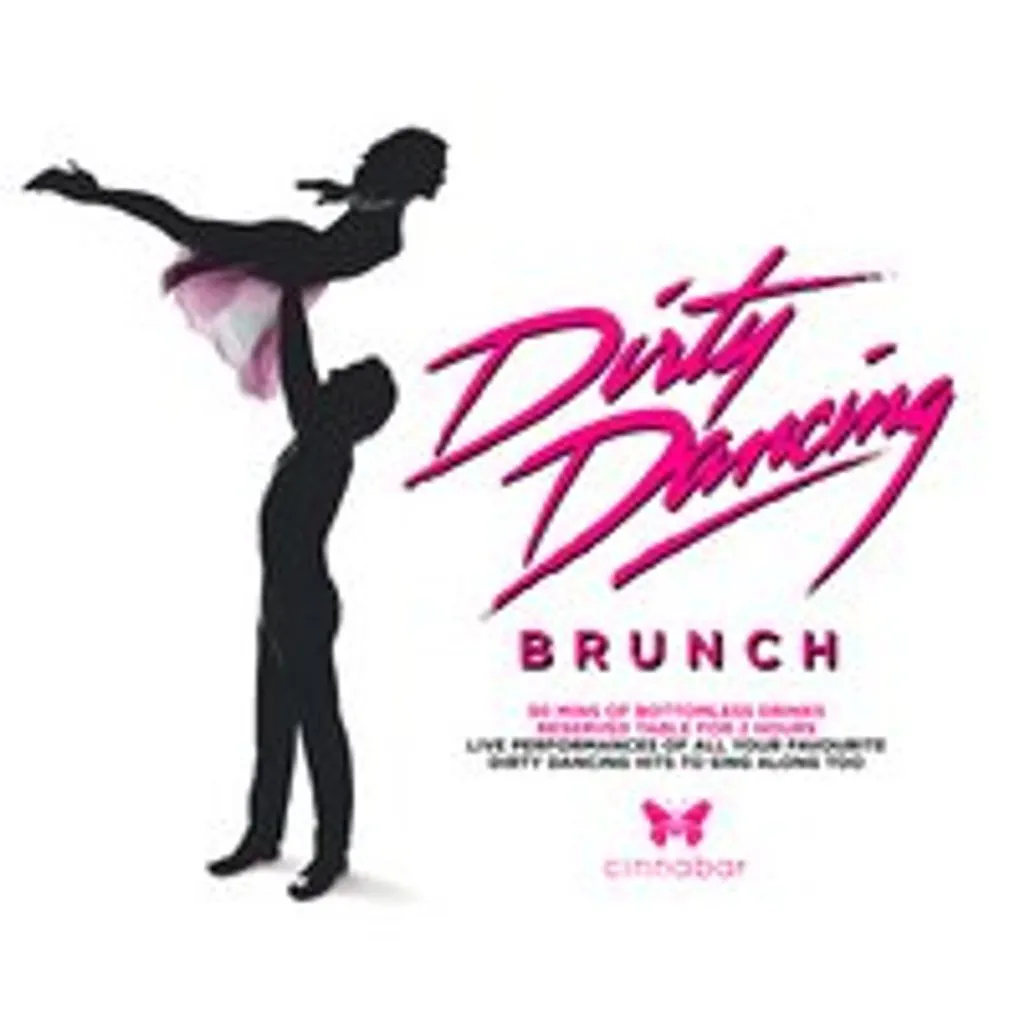 Dirty Dancing Bottomless Brunch - Stevenage | Cinnabar Stevenage Sat 10 ...