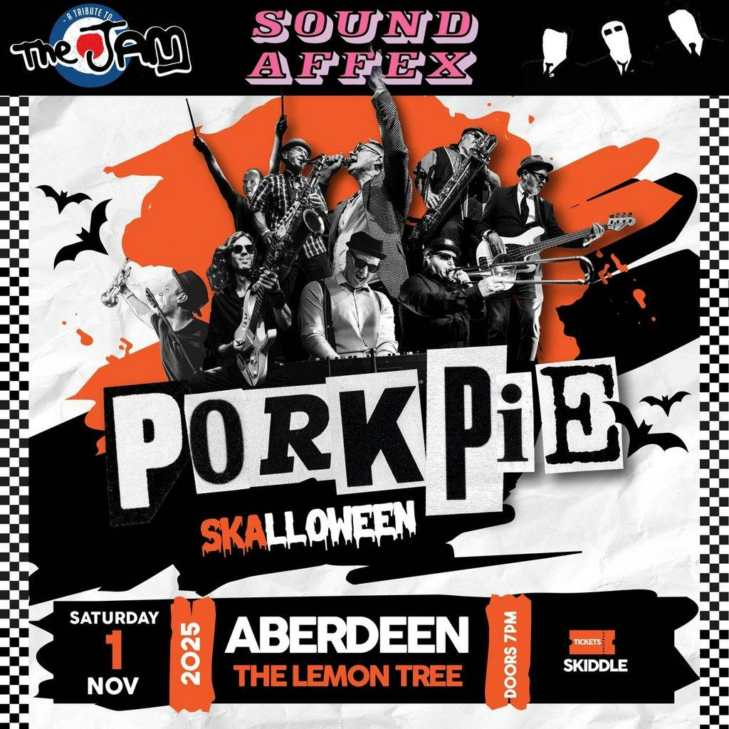 PorkPie & Sound Affex (The Jam) at The Lemon Tree, Aberdeen | The Lemon ...