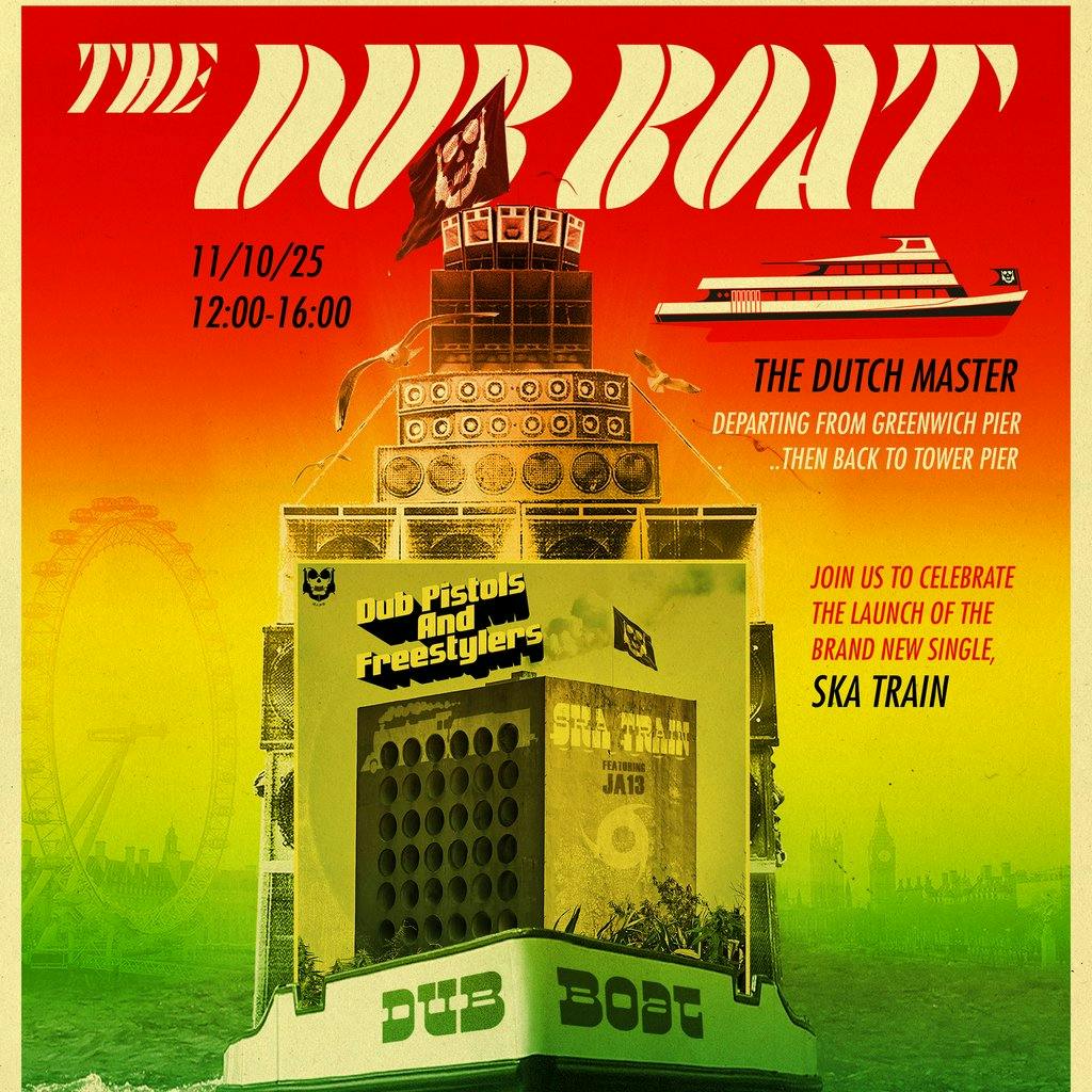 Dub Boat | Greenwich Pier London Sat 11 October 2025