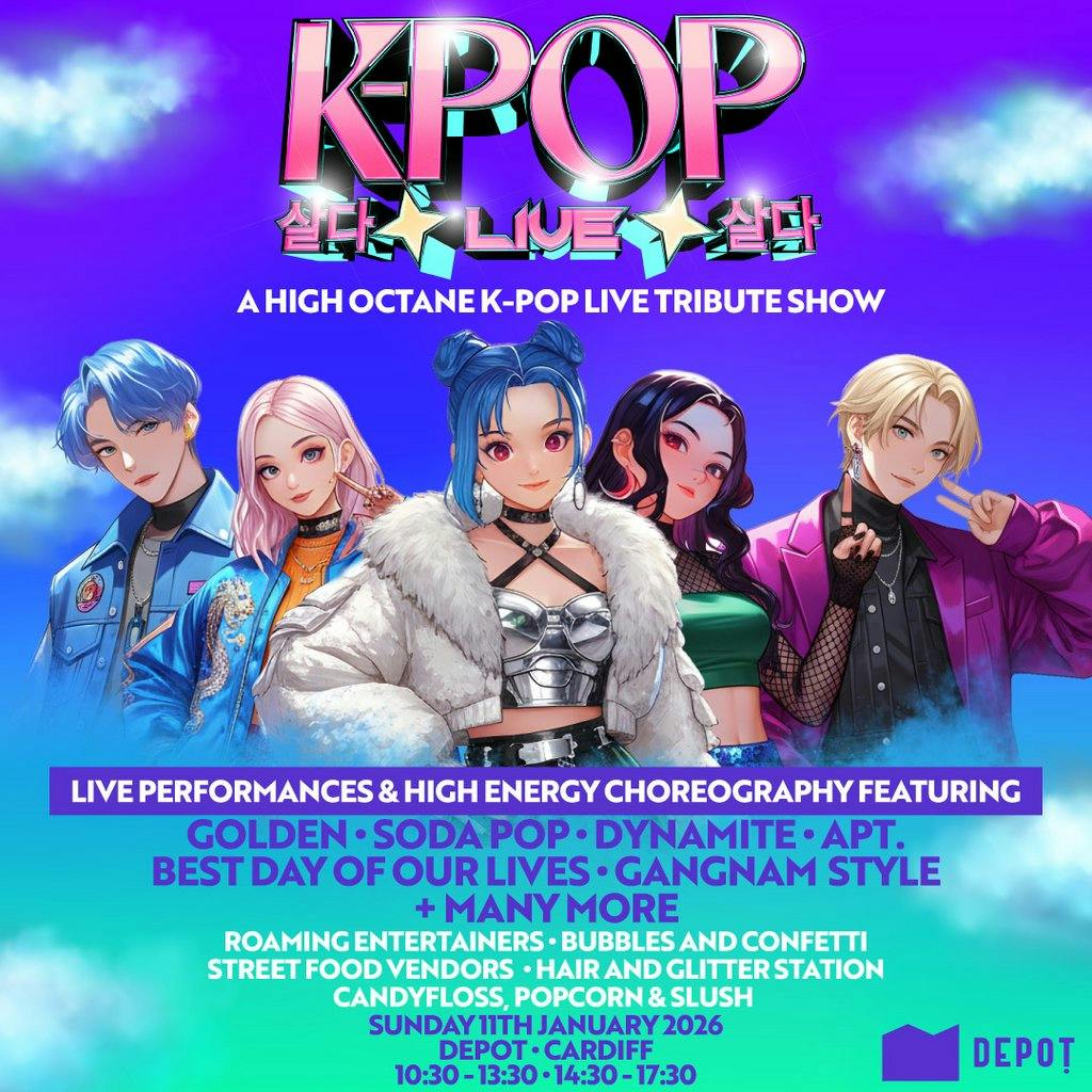 Tickets: K-POP Live | DEPOT Cardiff | SOLD OUT!!! | Depot Cardiff Sun ...