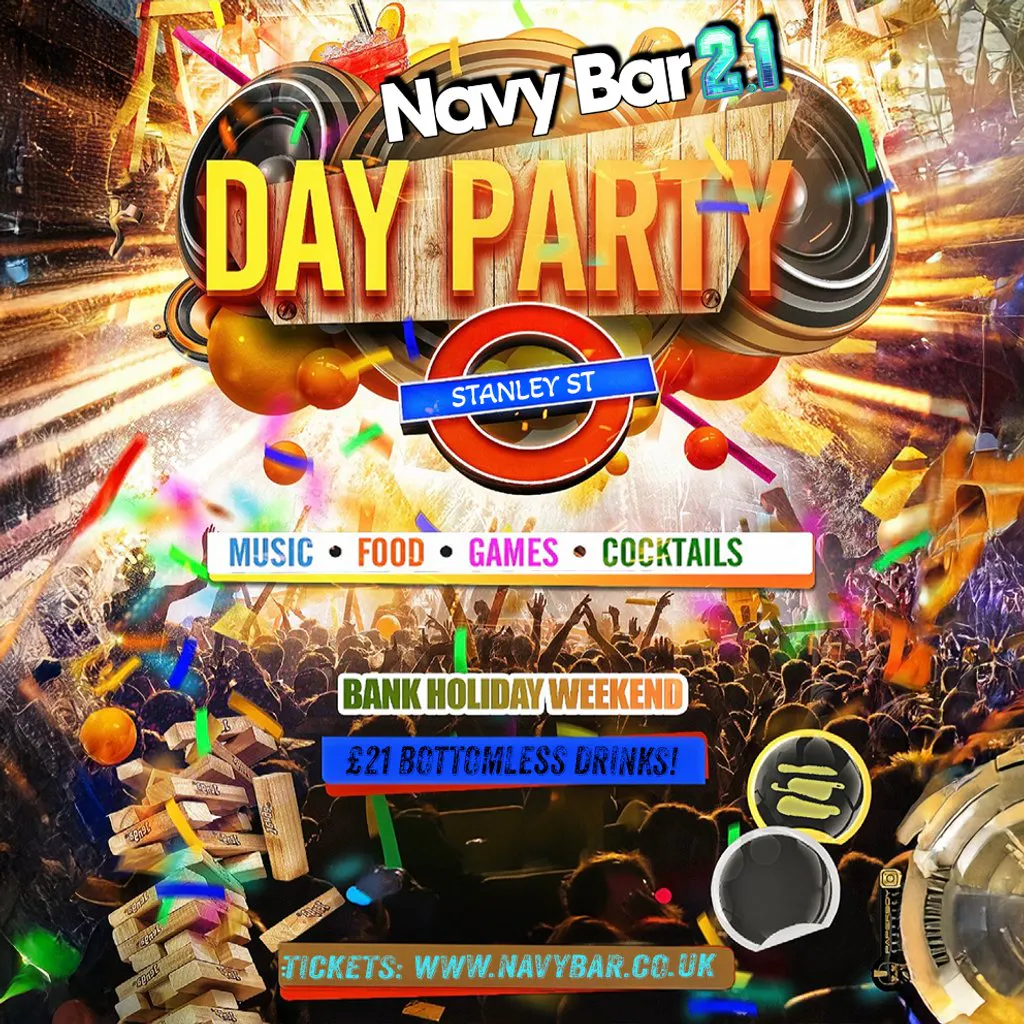 Tickets: BANK HOLIDAY Day Party @ Navy Bar, Liverpool | Navy Bar 2.1 ...