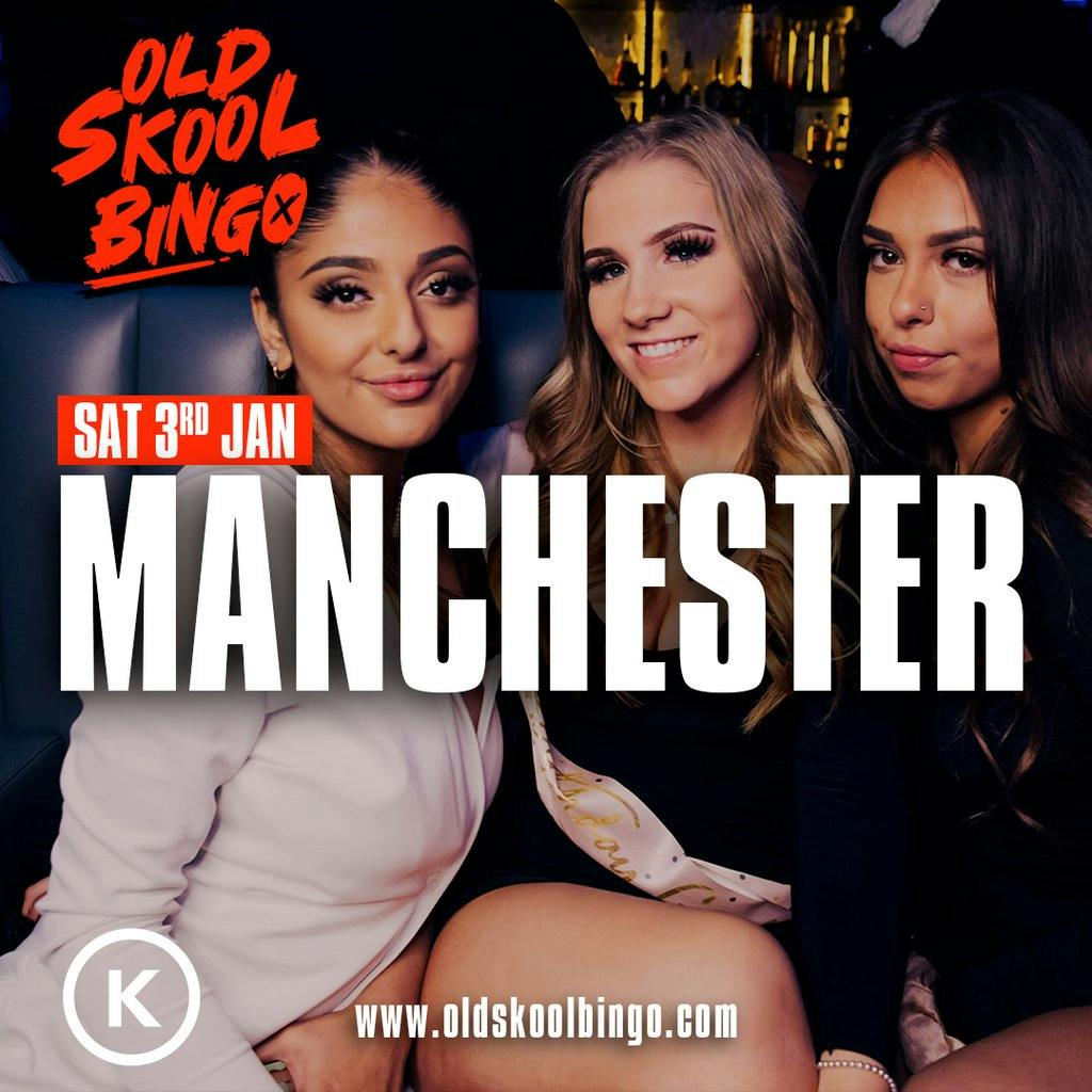 Tickets: Old Skool Bingo Sat 3rd Jan Manchester | Kable Manchester Sat ...