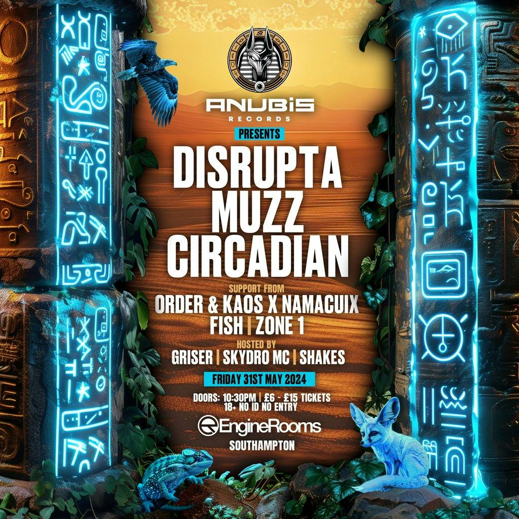 Anubis Records Presents: DISRUPTA & CIRCADIAN | EngineRooms Southampton ...