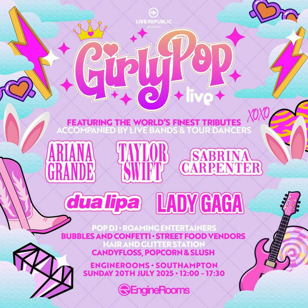GirlyPop Live | EngineRooms, Southampton | 5 TICKETS LEFT | EngineRooms Southampton Sun 20 July 2025