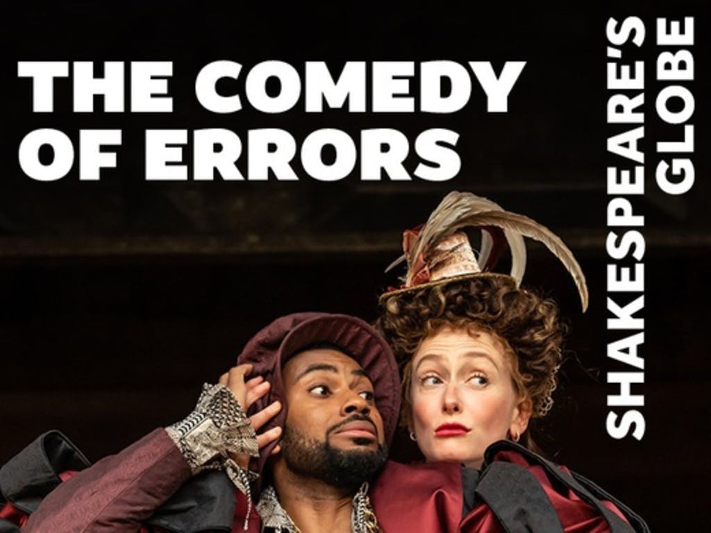 The Comedy Of Errors | Shakespeare's Globe London Thu 17 October 2024