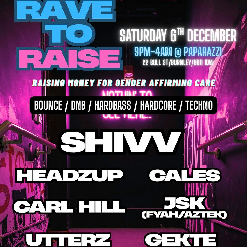 Tickets: Rave To Raise | Paparazzi Burnley Sat 06 December 2025