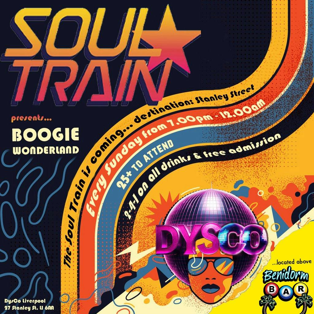 Tickets: SOUL TRAIN hosts Boogie Wonderland @ DysCo, Liverpool | DYSCO ...