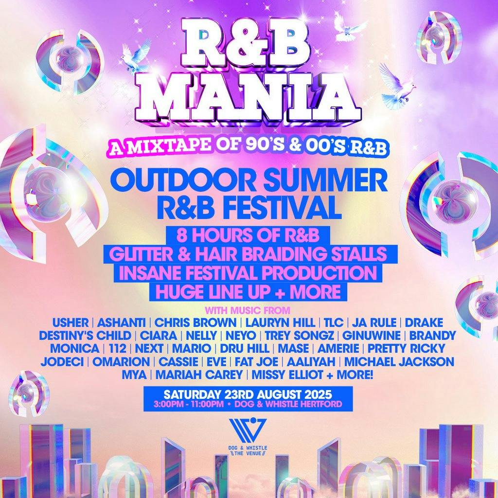 RNB MANIA | Hertford's Bank Holiday R&B Festival | Dog And Whistle ...