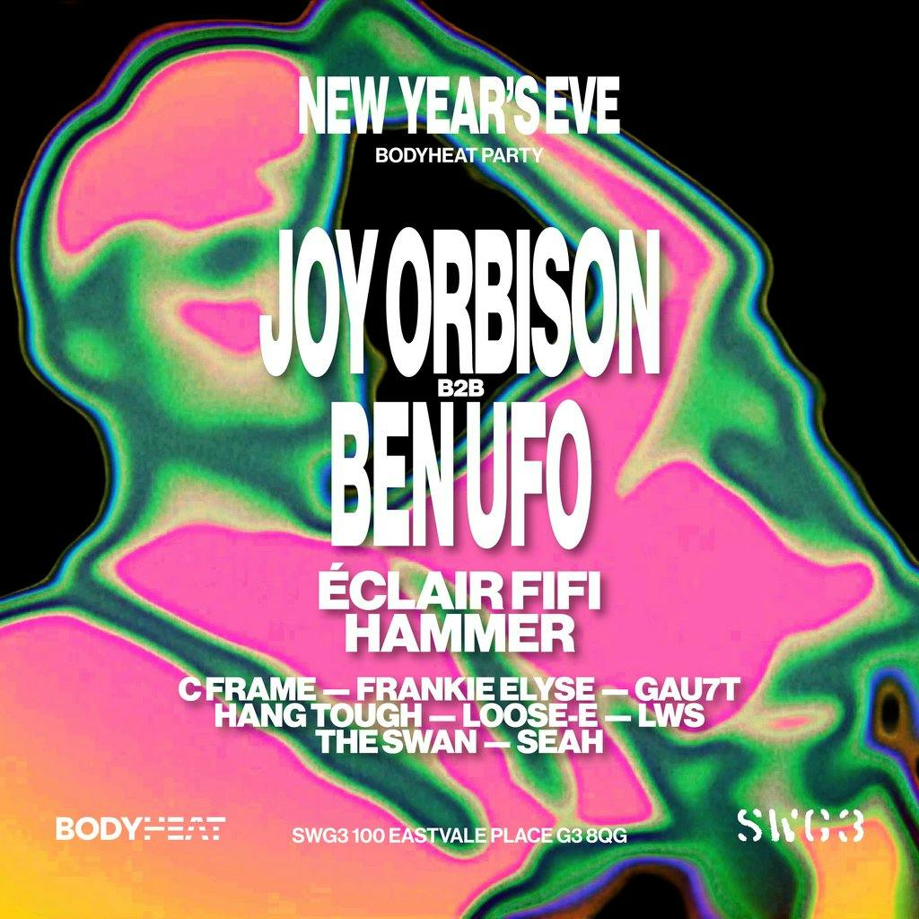 Tickets: New Year's Eve - Joy Orbison B2B Ben UFO | SWG3 Glasgow Wed 31 ...