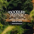Goodlife Festival 2025 | Tickets & Line Up | Skiddle